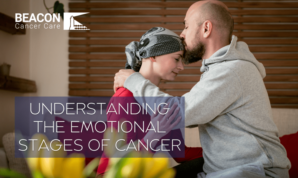 Understanding the Emotional Stages of Cancer - Beacon Clinic