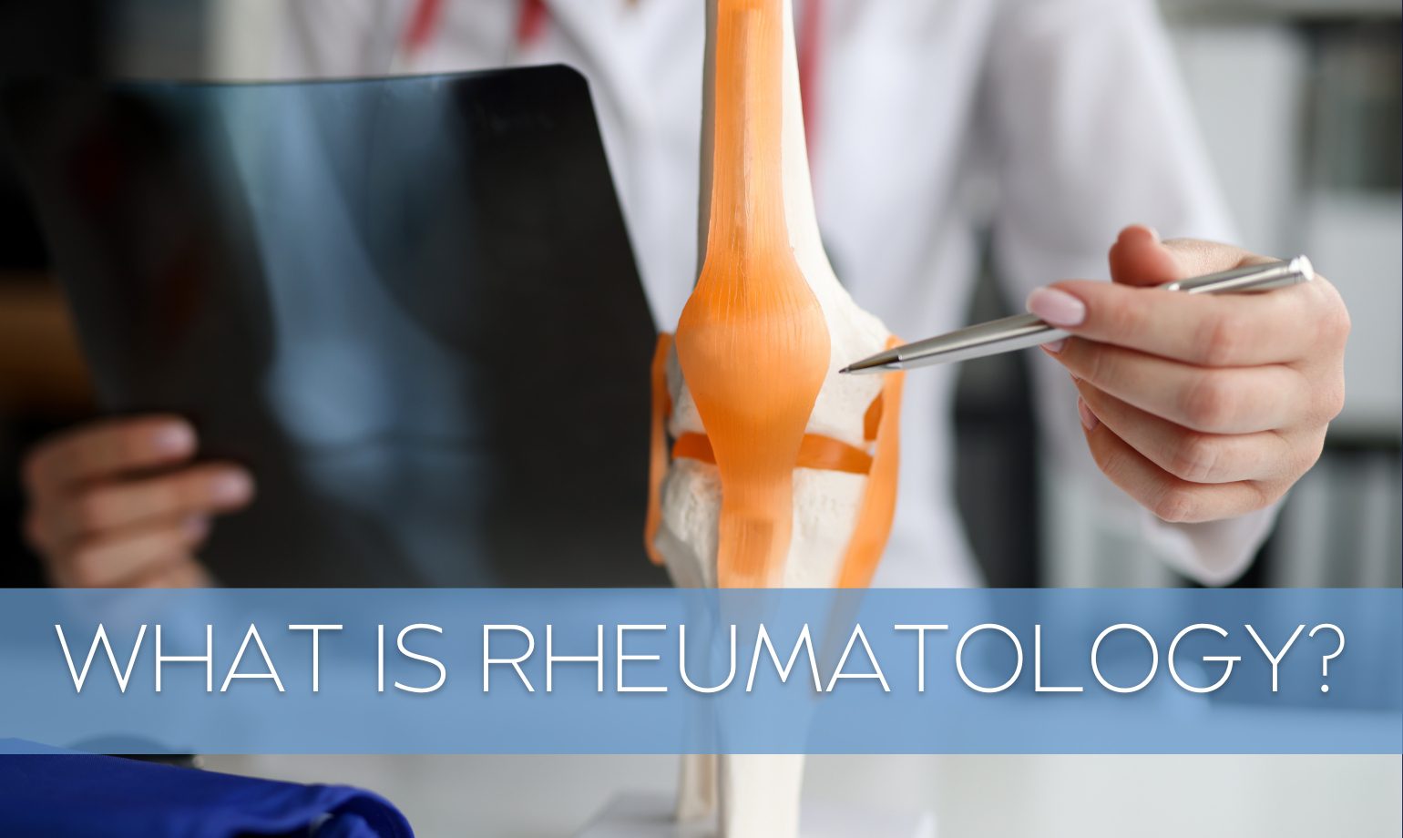 What is Rheumatology? - Beacon Clinic